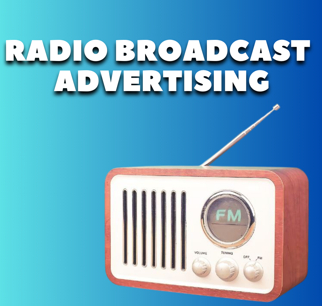 Radio Broadcast Advertising