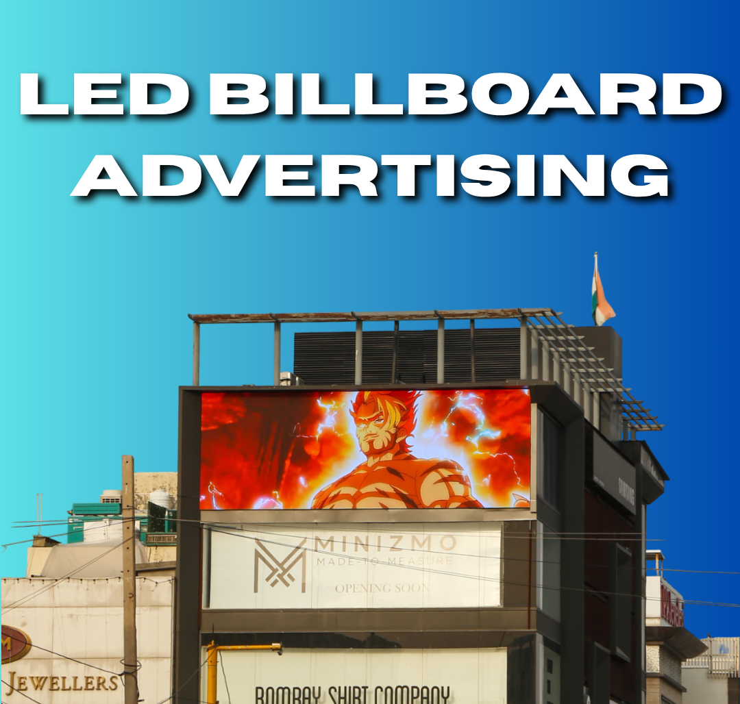 Digital Billboard Advertising Agency | Led Billboard Advertising