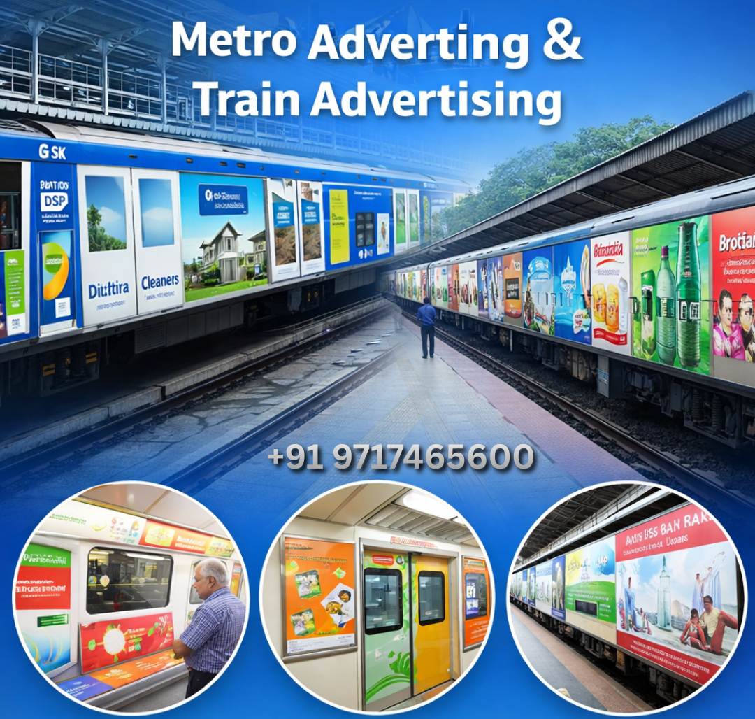 How Metro & Railway Advertising Helps Big Brands Dominate Visibility